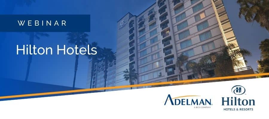 hilton | Adelman Travel, Business Travel Agency